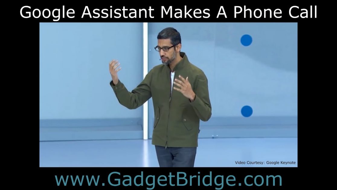 [Video] Google Assistant Makes A Phone Call