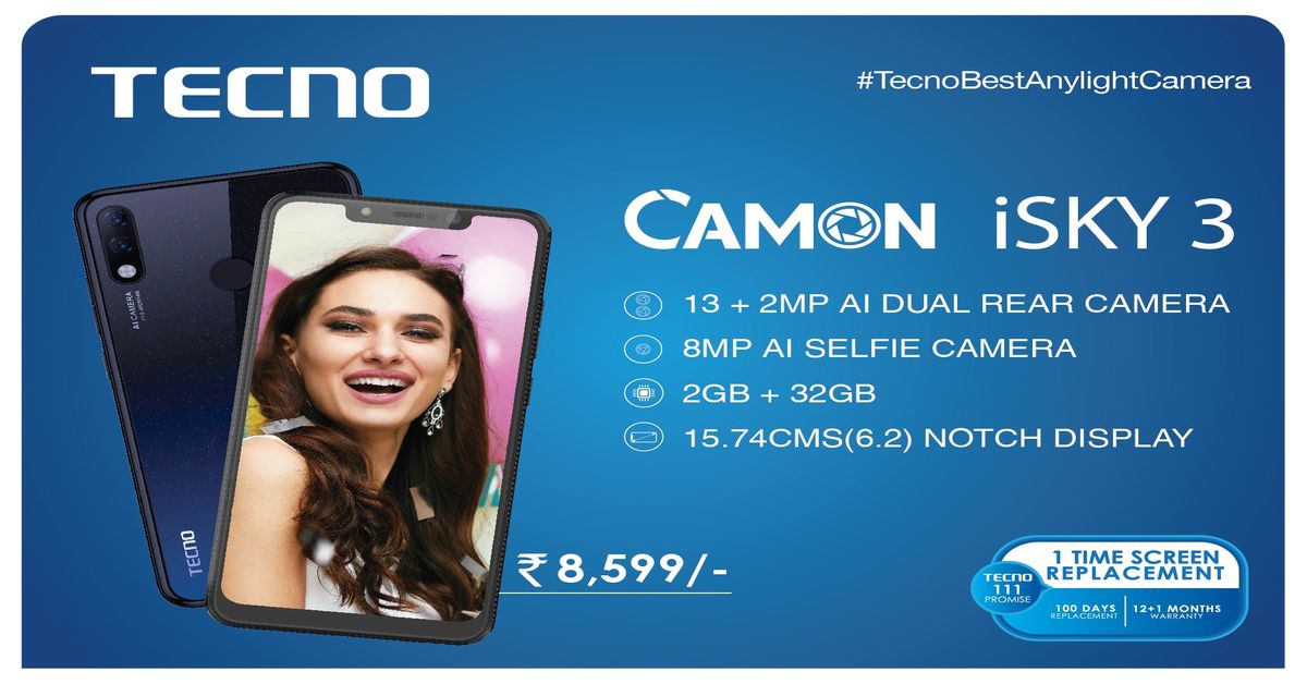 TECNO CAMON iSKY 3 with Android 9.0 Pie and AI selfie camera launched ...