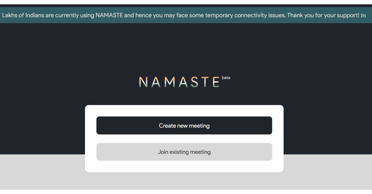 The government launches Say Namaste app as an alternative to Zoom app