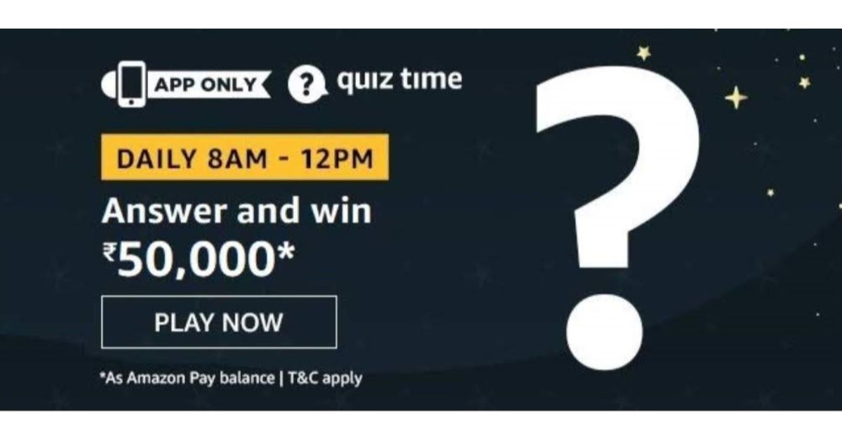 May 11 Amazon Quiz Answers: Today you can win Rs 50,000 Amazon Pay Balance