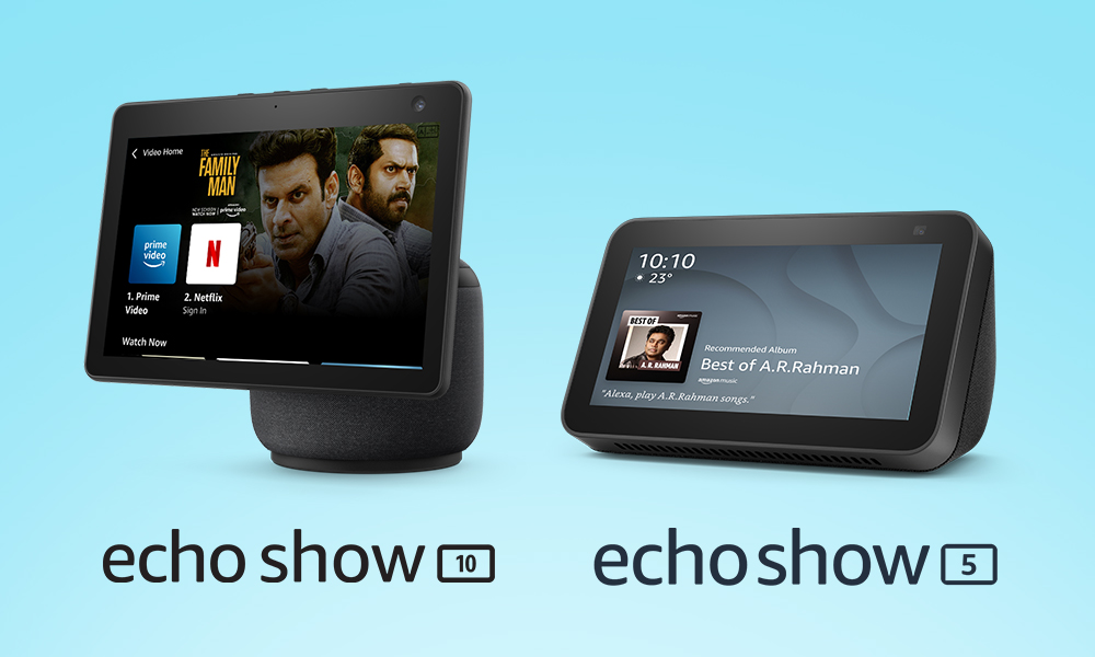 Amazon Echo Show 10 and Echo Show 5 launched in India