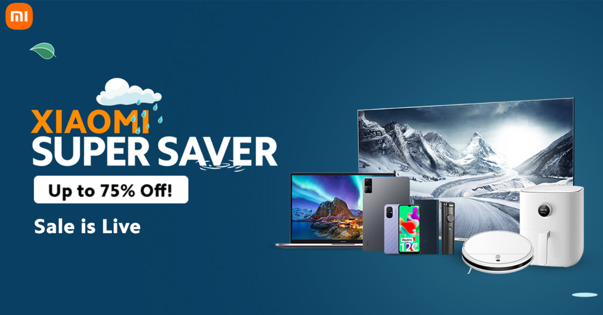 Xiaomi Super Saver Sale is on, Up To 75 Percent Discount Across Xiaomi ...