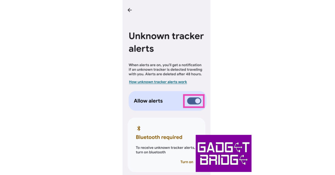 How to enable Unknown Tracker Alert on your Android smartphone?