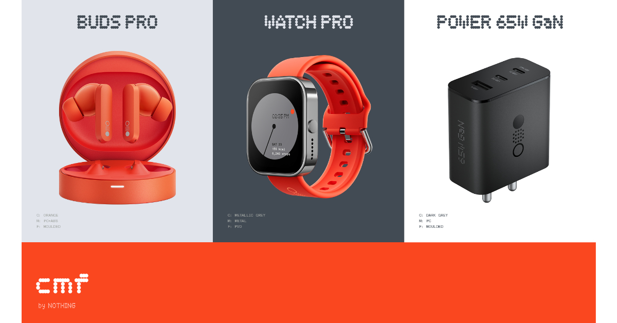 CMF Buds Pro, Watch Pro, Power 65W GaN debuts in India: Details inside
