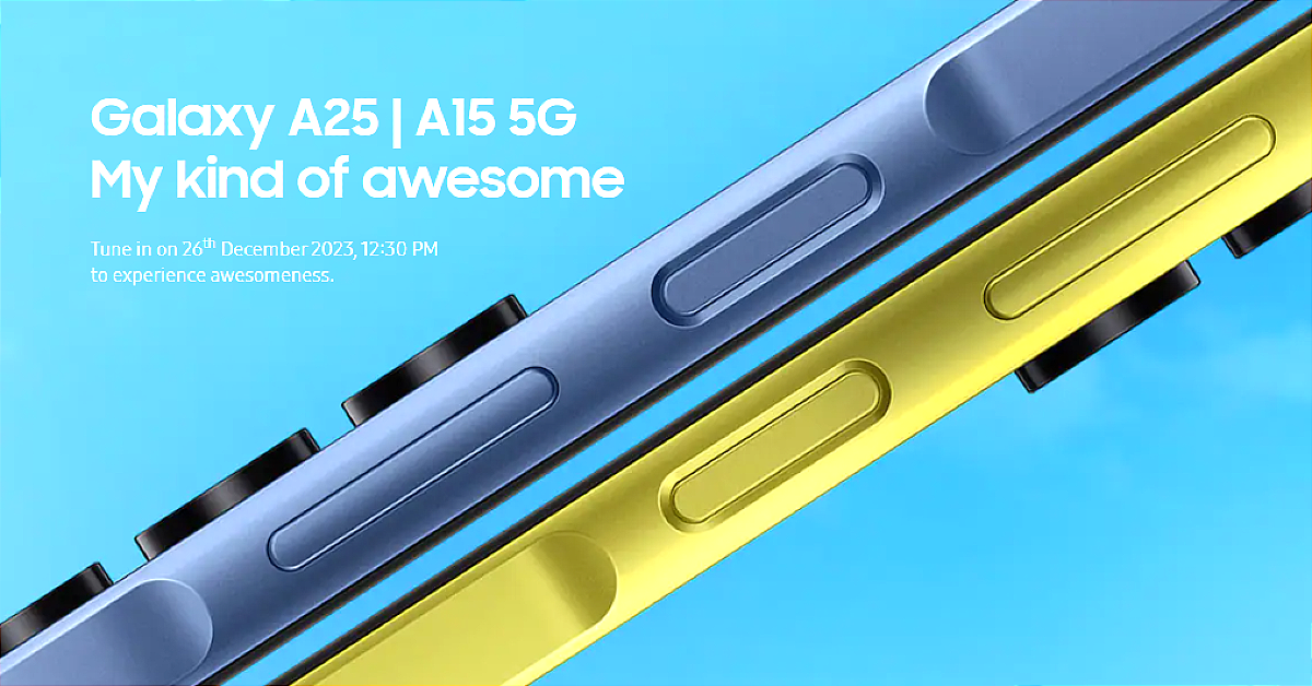 Samsung Galaxy A25 5G and Galaxy A15 5G launching in India today