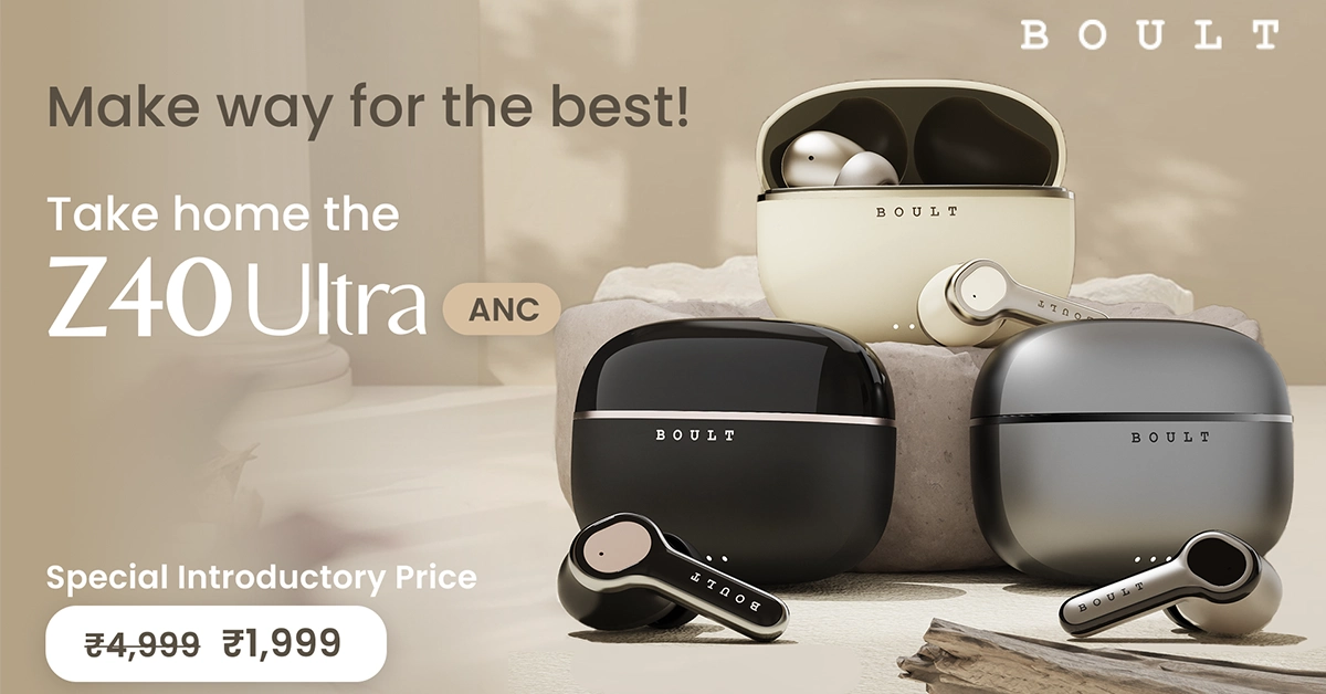 BOULT TWS Z40 Ultra Launched With Active Noise Cancellation